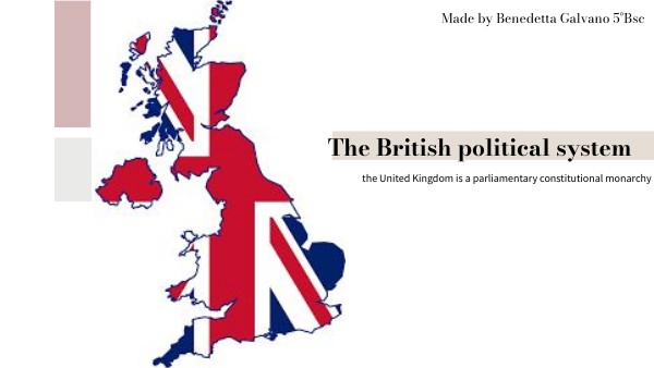 THE BRITISH POLITICAL SYSTEM