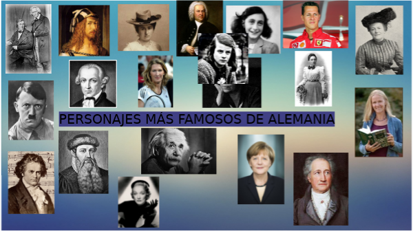 PERSONAJES MÁS FAMOSOS DE ALEMANIA