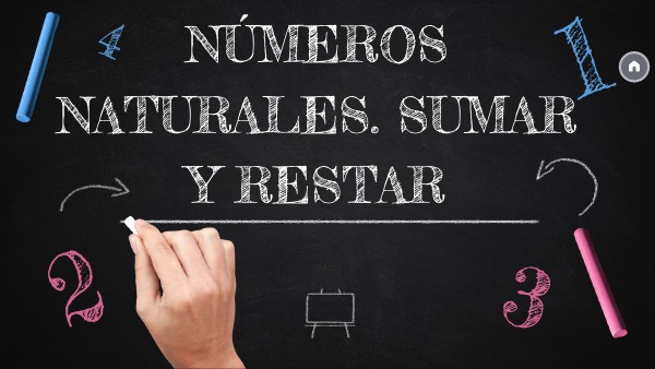 4º NÚMEROS NATURALES. SUMAR Y RESTAR 4º 4º NÚMEROS NATURALES. SUMAR Y RESTAR 4º