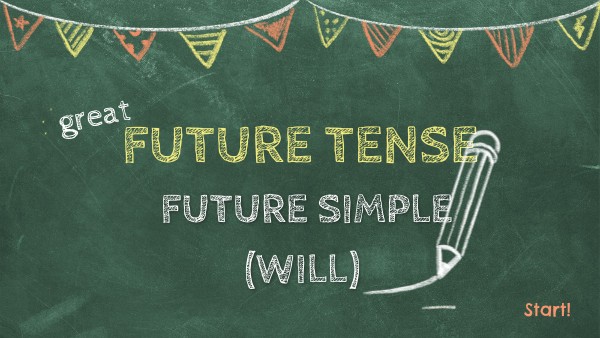 FUTURE TENSE - Future simple (WILL)