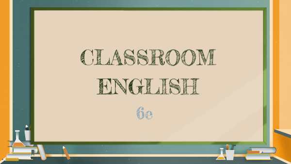 Classroom English