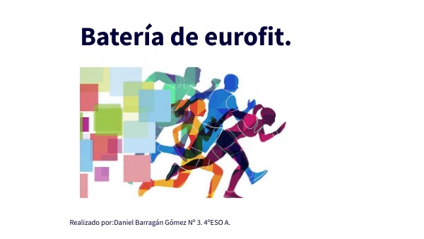 Batería de eurofit.
