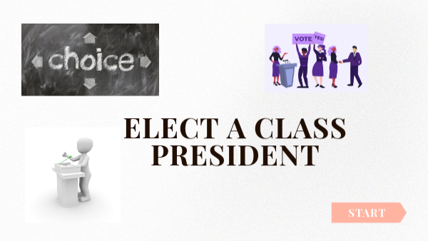 Elect a class president