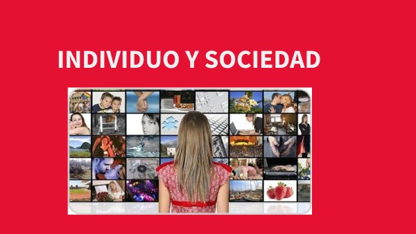 INDIVIDUO Y SOCIEDAD