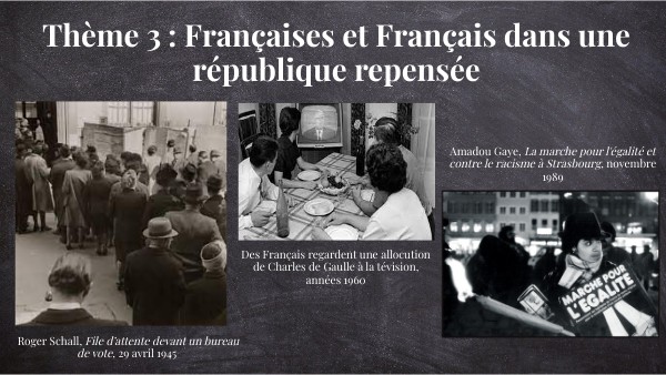 Thème 3 : Françaises et Français dans une république repensée