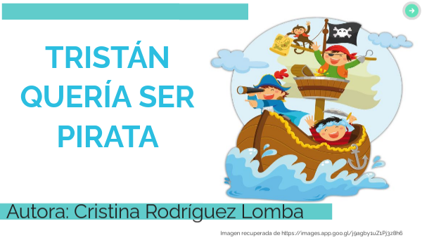 Tristán quería ser pirata