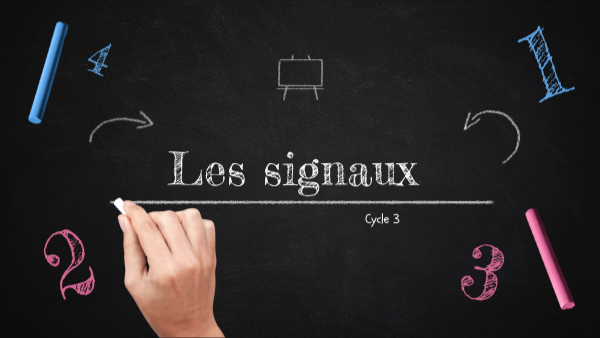 les signaux cycle 3