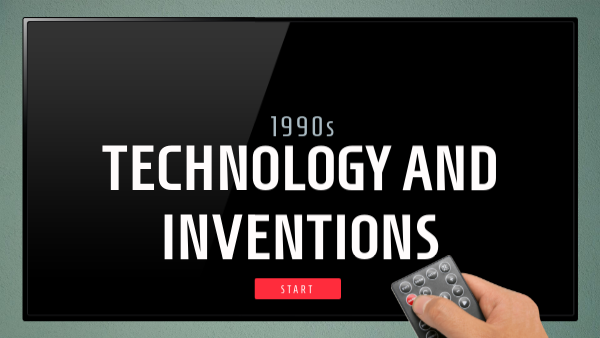 90s' Technology and Inventions