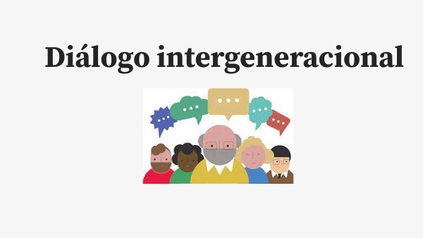 Diálogo intergeneracional
