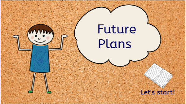 Future Plans Going to