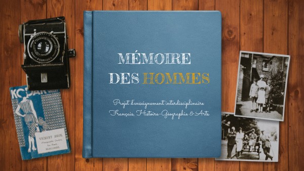 Séquence Mémoire des Hommes