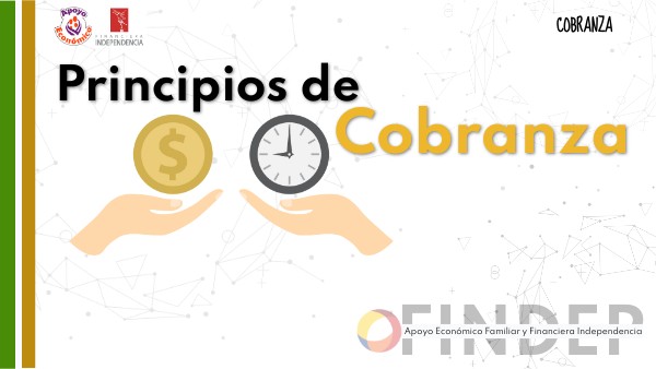 PRINCIPIOS BÁSICOS DE LA COBRANZA