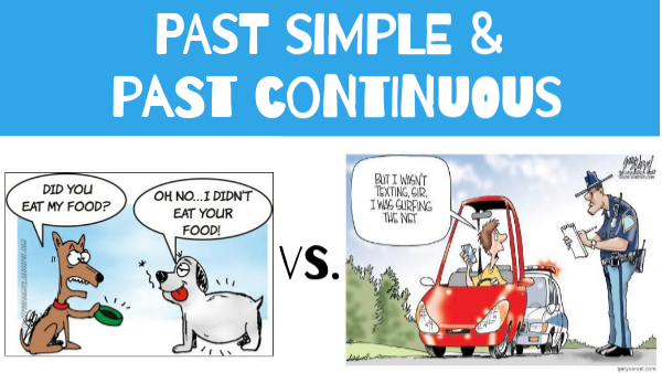 Past Simple vs. Past Continuous