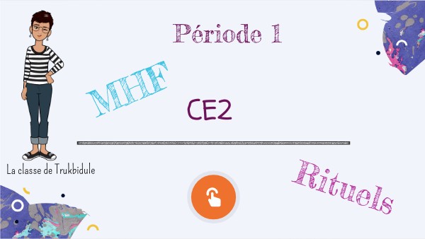 MHF-Rituels CE2 période 1