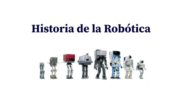 Historia de la robótica