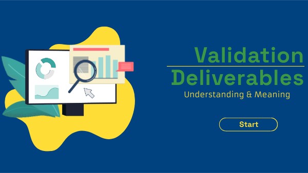 Validation Deliverables