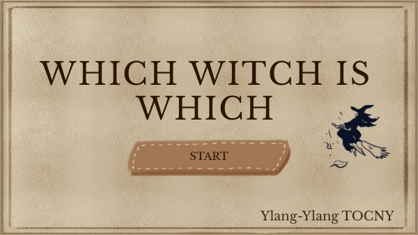 Which witch is which