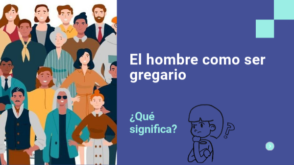 El hombre como ser gregario