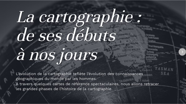 La cartographie : de ses débuts à nos jours