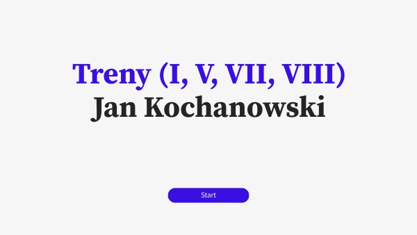 Kochanowski - Tren VII i VIII