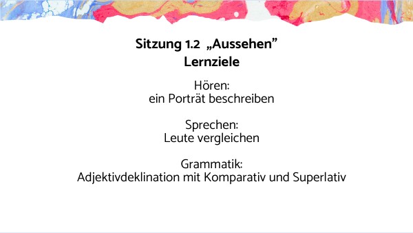 Aussehen B1 Adjektivdek