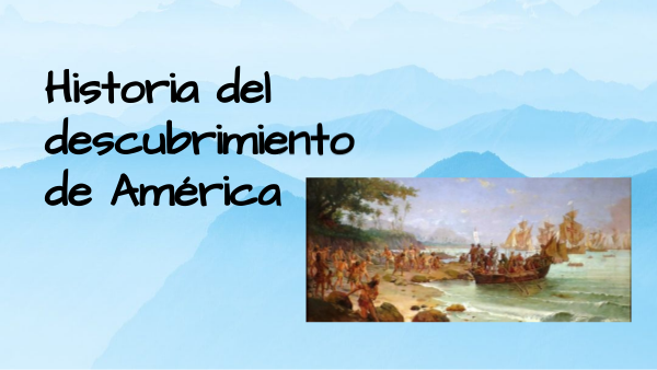 Historia del descubrimiento de América