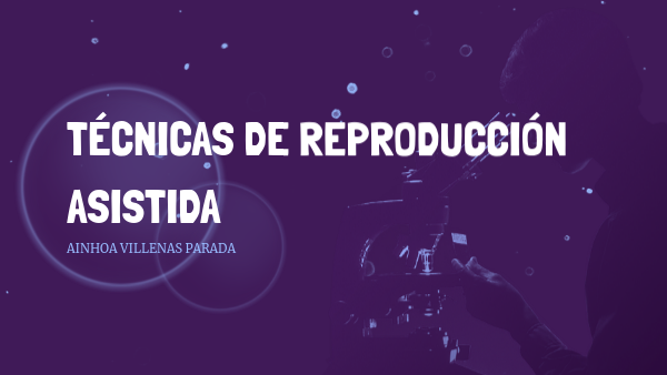 Técnicas de reproducción asistida