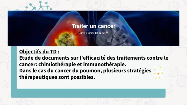 TD traiter un cancer