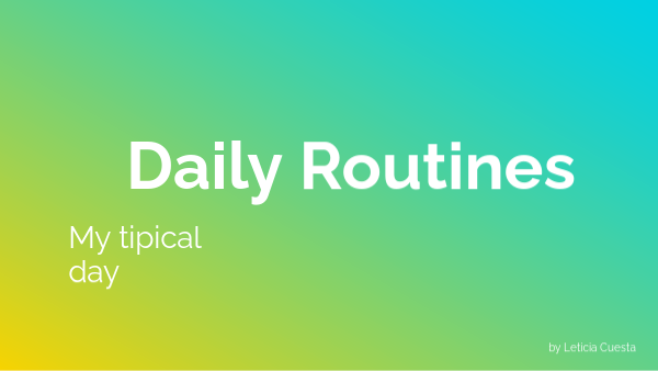 Daily routines