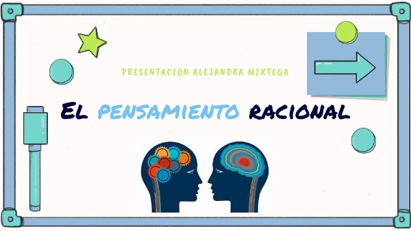 Qué Es Pensamiento Racional Características Importancia Ejemplos – UJUQT
