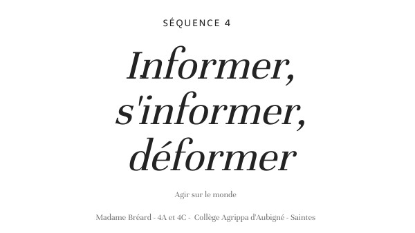 informer, s'informer, déformer