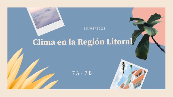 LOS CLIMAS DE LA REGIÓN LITORAL
