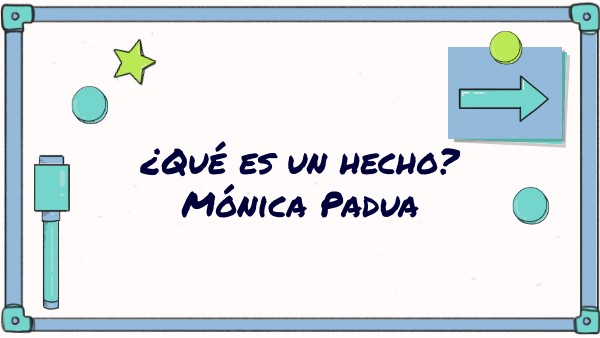 ¿Qué es un hecho?