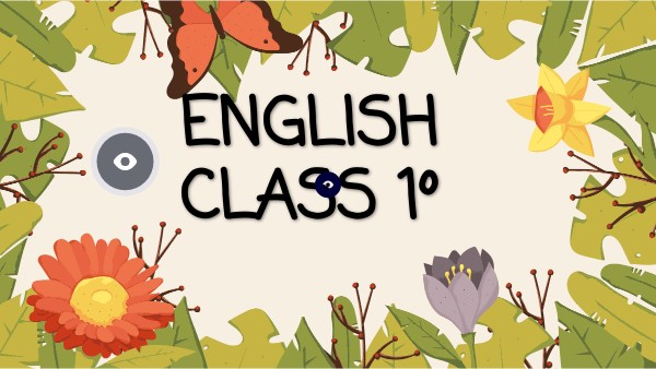 ENGLISH CLASS 1º