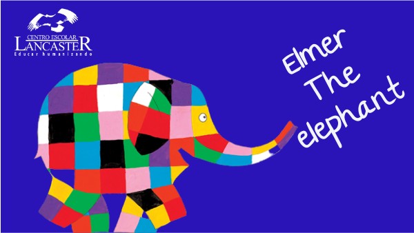ELMER THE ELEPHANT