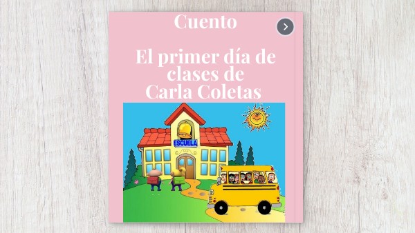 Cuento: El primer dia de clases de Carla Coletas