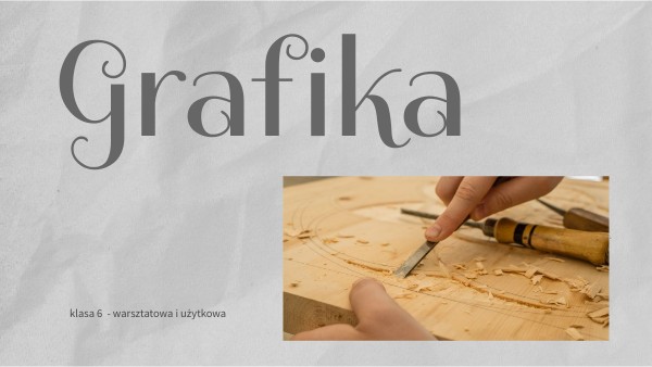 Grafika - klasa 6
