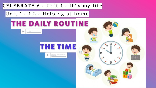 Daily Routine and The Time - 6th grade