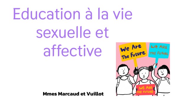 Education à La Sexualité Et à La Vie Affective