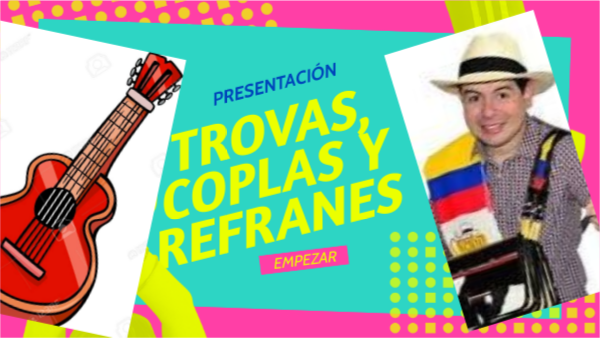 Trovas, coplas y refranes.