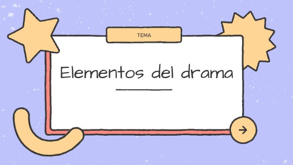 ELEMENTOS DEL DRAMA