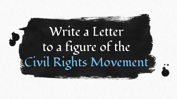 Letter to People of the Civil Rights Era