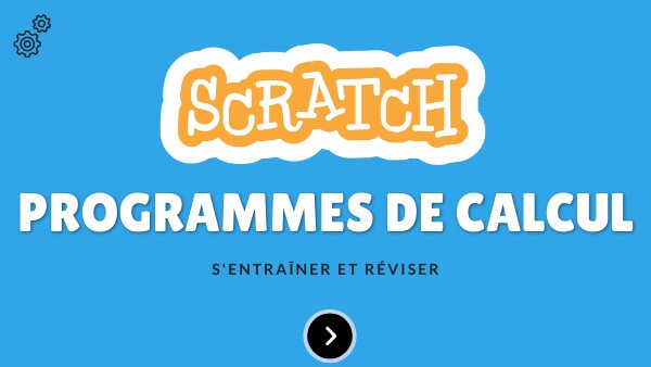 Scratch - Programmes de calcul