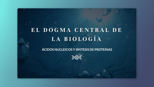 El Dogma De La Biolog A