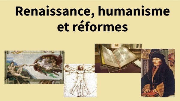 RENAISSANCE, HUMANISME ET RÉFORMES