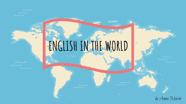 ENGLISH in the WORLD