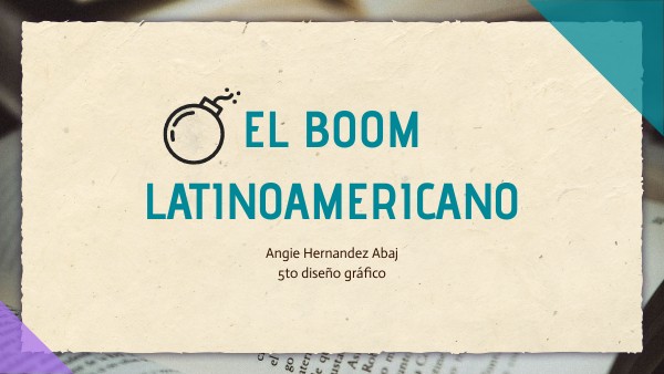 EL BOOM LATINOAMERICANO