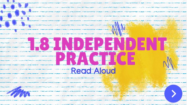 1.8 Independent Practice