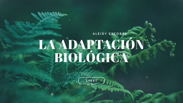 LA ADAPTACIÓN BIOLÓGICA