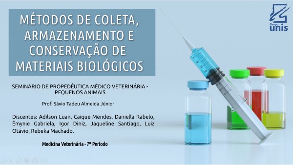 MÉTODOS DE COLETA, ARMAZENAMENTO E CONSERVAÇÃO DE MATERIAIS BIOLÓGICOS
